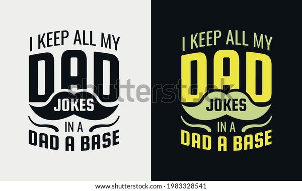 500 Dad Base Images, Stock Photos & Vectors | Shutterstock