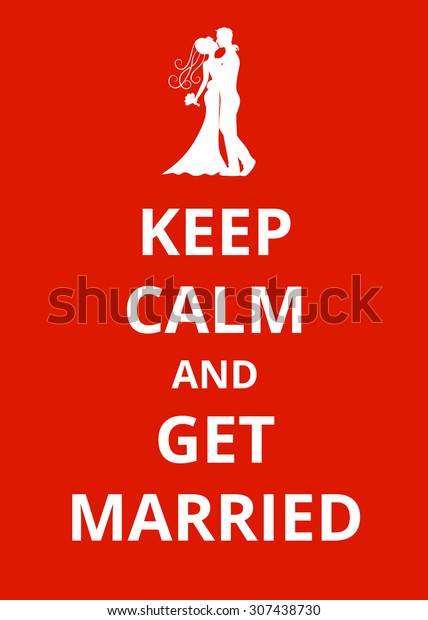 Keep Calm Get Married Poster Groom Stock Vector (Royalty Free ...