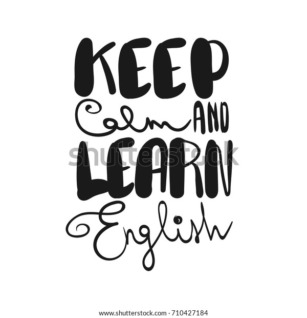 Keep Calm Learn English Handwritten Lettering Stock Vector (Royalty ...
