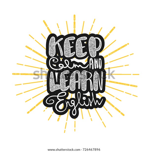 Keep Calm Learn English Handwritten Lettering Stock Vector (Royalty ...