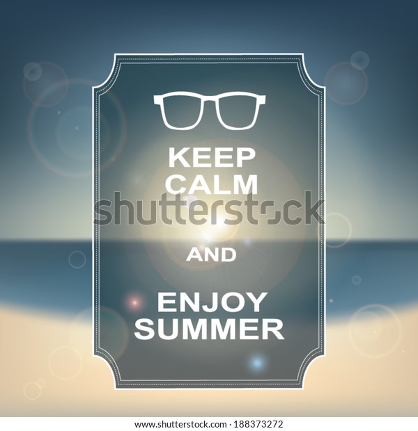 Keep Calm Motivational Poster Summer Motive Stock Vector (Royalty Free ...