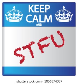 36 Stfu Images, Stock Photos & Vectors | Shutterstock