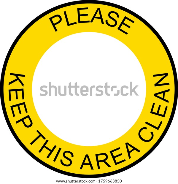 Keep Cleankeep This Area Clean Symbolstickersign Stock Vector (Royalty ...