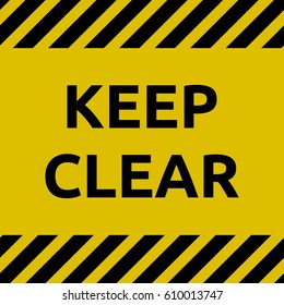 Keep Clear Sign: เวกเตอร์สต็อก (ปลอดค่าลิขสิทธิ์) 610013726 | Shutterstock