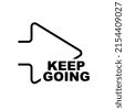 23+ Thousand Keep Going Royalty-Free Images, Stock Photos & Pictures ...
