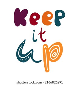 Keep Hand Drawn Lettering Quote Inspirational Stock Vector (Royalty ...