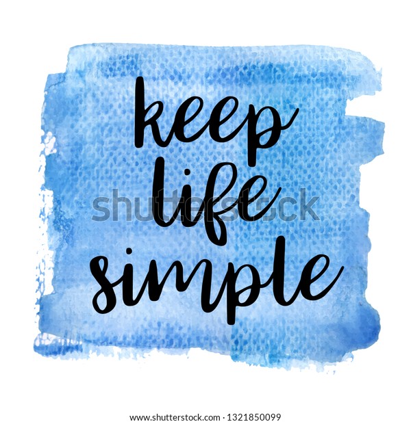 Keep Life Simple Inspiring Creative Motivation Stock Vector (Royalty ...