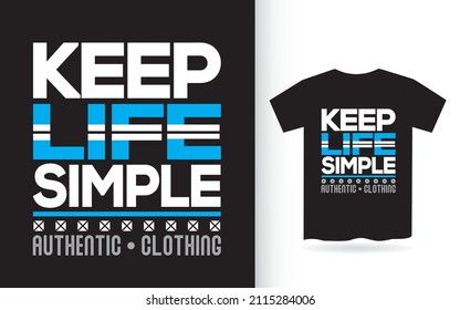 Keep Life Simple Typography T Shirt Stock Vector (Royalty Free ...