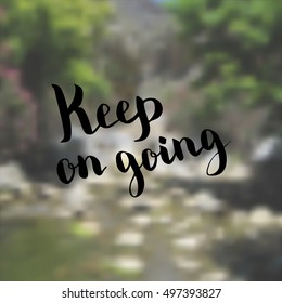 Keep On Going Illustration Handlettering Inspiration Stock Vector ...