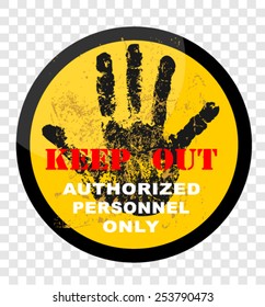Keep Out Sign Stock Vector (Royalty Free) 253790473 | Shutterstock