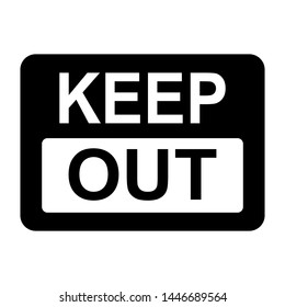 Keep Out Warning Attention Sign Symbol Stock Vector (Royalty Free ...