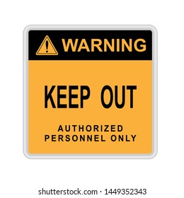 Keep Out Warning Attention Sign Symbol Stock Vector (Royalty Free ...
