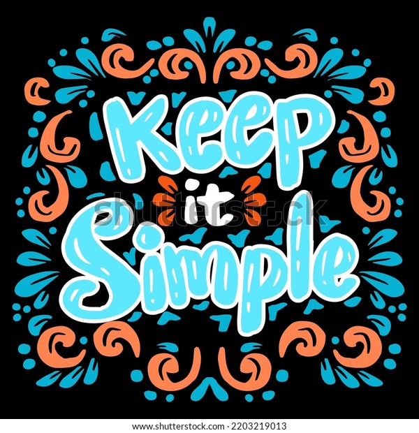 Keep Simple Hand Lettering Poster Quotes Stock Vector (Royalty Free ...