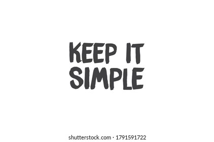 Keep Simple Lettering Calligraphy Style Inspirational: เวกเตอร์สต็อก ...