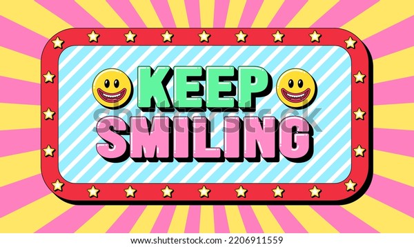 Keep Smiling Text Positive Energy Greeting Stock Vector (Royalty Free ...