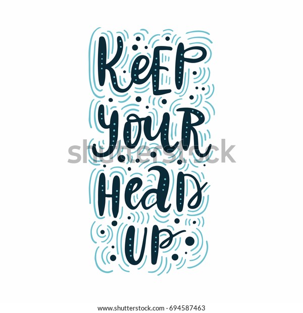 Keep Your Head Vector Poster Hand Stock Vector Royalty Free 694587463