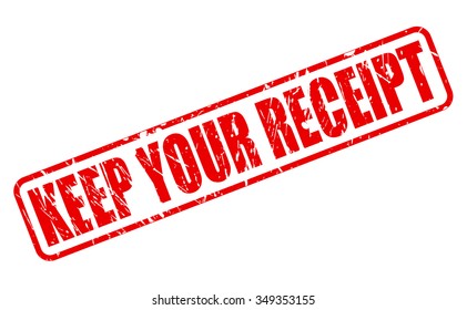 Keep Your Receipt Red Stamp Text Stock Vector (Royalty Free) 349353155 ...