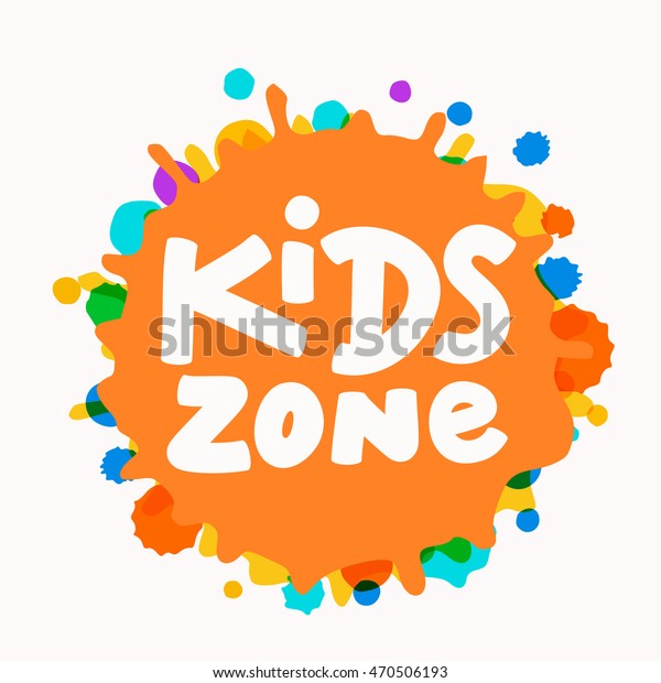 Kids Zone Sign Stock Vector (Royalty Free) 470506193 | Shutterstock