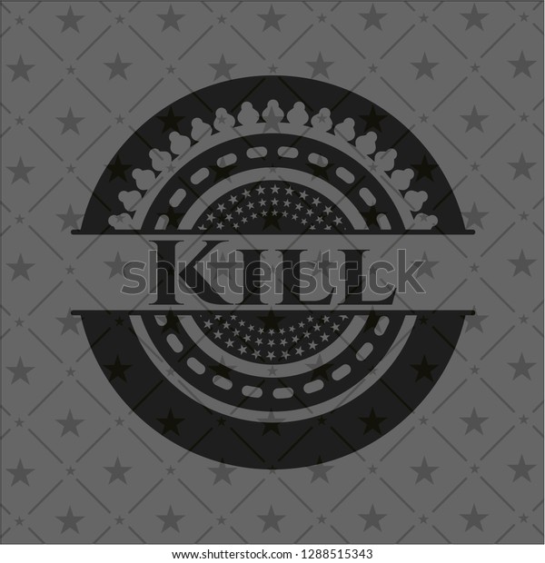 Kill Black Emblem Vintage Stock Vector (Royalty Free) 1288515343 ...