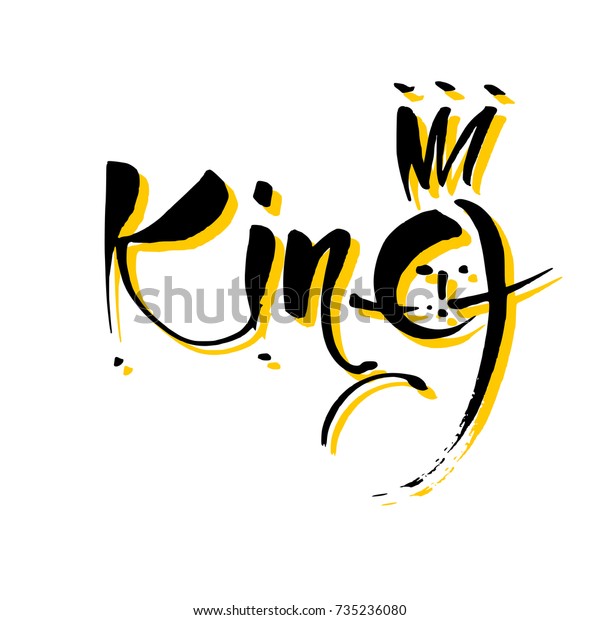 King Hand Lettering Vector Illustration Stock Vector (Royalty Free ...