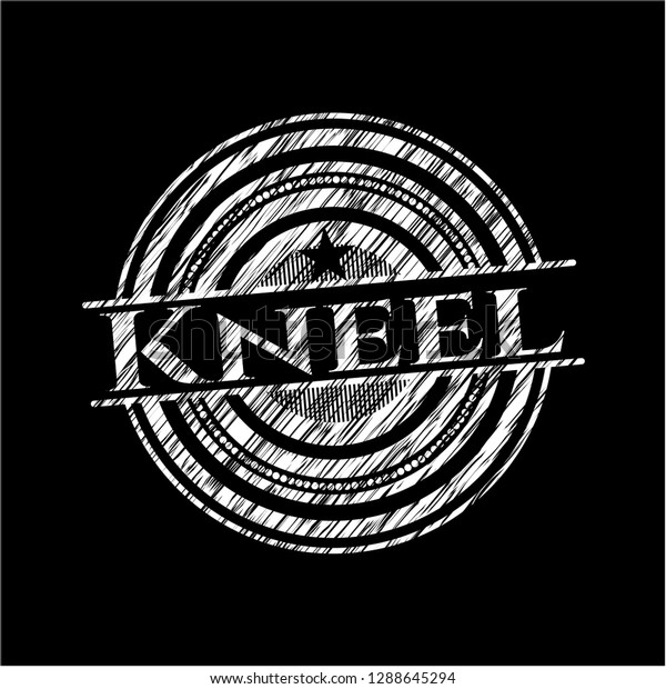 Kneel Chalkboard Emblem Written On Blackboard Stock Vector (Royalty ...