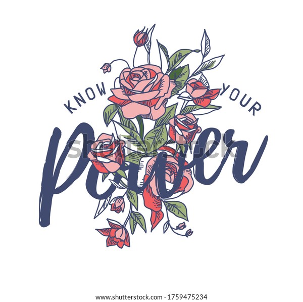 Know You Power Slogan Roses Illustration Stock Vector (Royalty Free ...