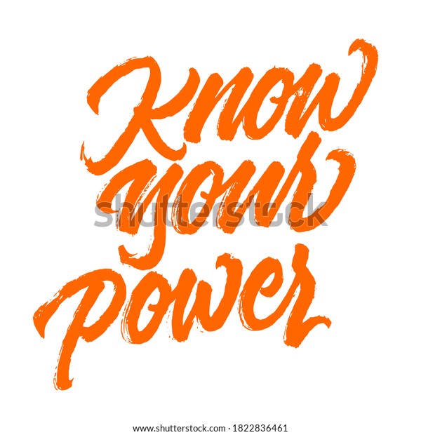 Know Your Power Handwritten Modern Calligraphy Stock Vector (Royalty ...