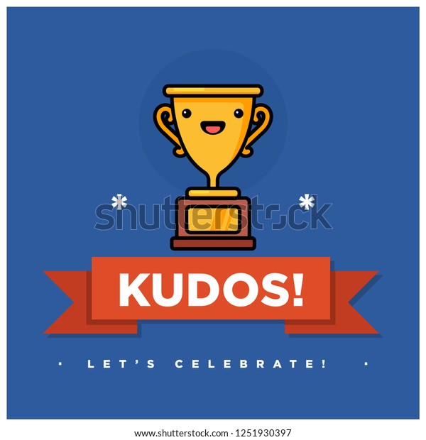 Kudos Lets Celebrate Card Trophy Illustration Stock Vector (Royalty ...