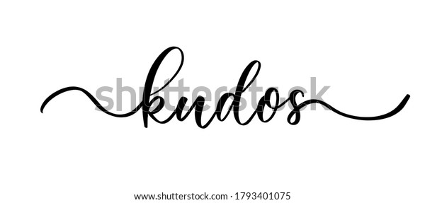 Kudos Vector Calligraphic Inscription Smooth Lines Stock Vector ...