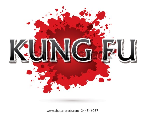Kung Fu Font Text Graphic Vector 스톡 벡터(로열티 프리) 344546087 | Shutterstock