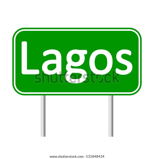 Lagos Road Sign Isolated On White Stock Vector (Royalty Free) 531848434 ...