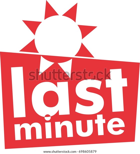 Last Minute Text Sun Icon Red Stock Vector (Royalty Free) 698605879 ...
