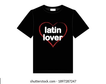 Latin Lover Tshirt Design Vector Illustration Stock Vector (Royalty ...