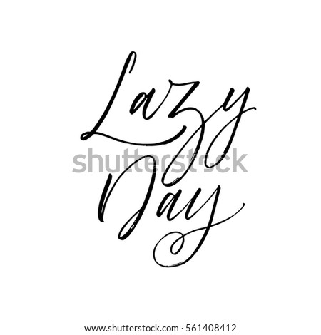 Lazy Day Postcard Relax Phrase Ink Stock Vector (Royalty Free ...