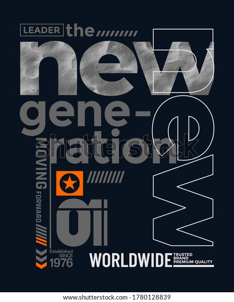 Leader New Generation Stylish Typography Slogan Stock Vector (Royalty ...