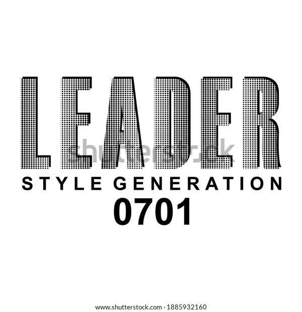 Leader Style Words Design Typography Illustration Stock Vector (Royalty ...