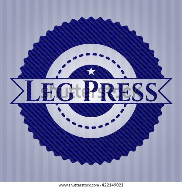 Leg Press Badge Jean Texture Stock Vector (Royalty Free) 422149021 ...