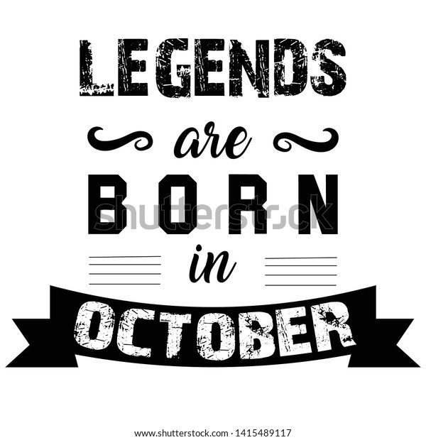 Legends Born October Tshirt Design Suitable Stock Vector (Royalty Free ...