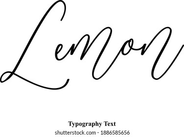 Lemon Handwritten Cursive Calligraphy Text Inscription Stock Vector ...