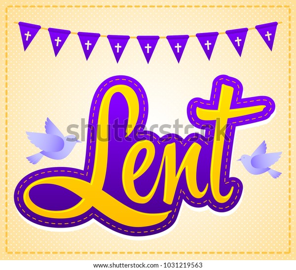 Lent Vector Lettering Religious Tradition Illustration Stock Vector ...