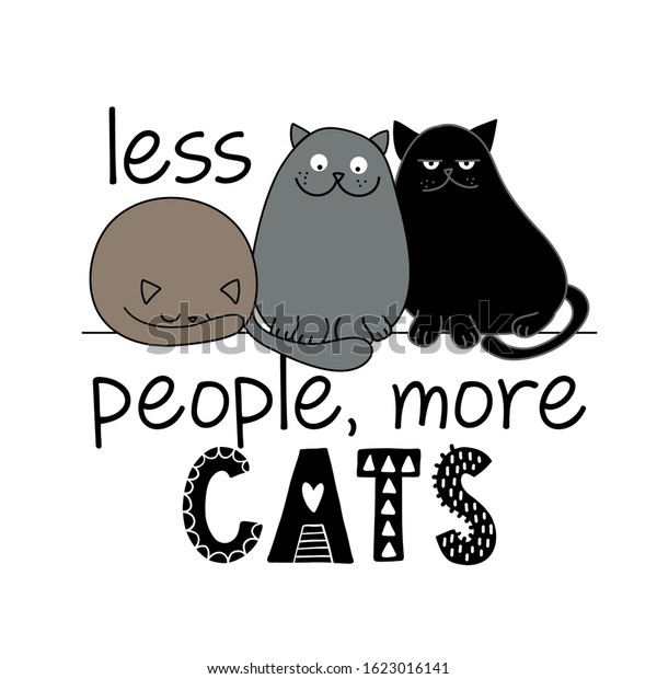Less People More Cats Funny Quote Stock Vector (Royalty Free ...