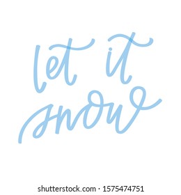 Let Snow Hand Lettering Stock Vector (Royalty Free) 1575474751 ...