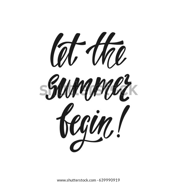 Let Summer Begin Inspirational Quote Modern Stock Vector (Royalty Free ...