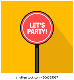 Lets Party Road Sign Line Art Stock Vector (Royalty Free) 506335087 ...