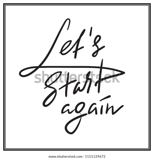 Lets Start Again Emotional Love Quote Stock Vector (Royalty Free ...