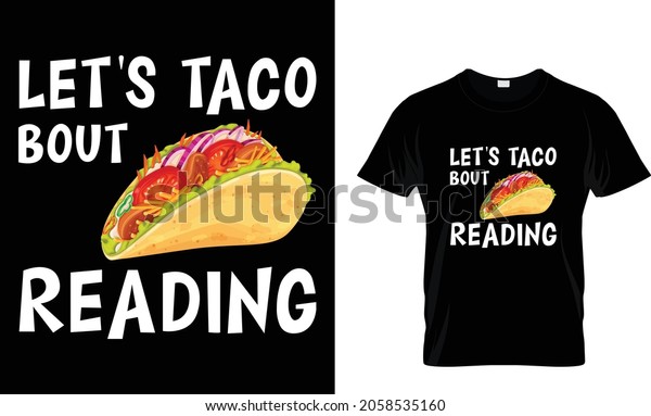 Lets Taco Bout Reading Tacos Tshirt Stock Vector (Royalty Free ...