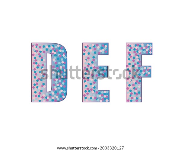 Letter D E F Perfect Greeting Stock Vector (Royalty Free) 2033320127 ...