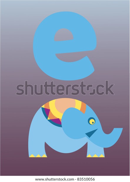 Letter E Animal Character Elephant Stock Vector (Royalty Free) 83510056 ...