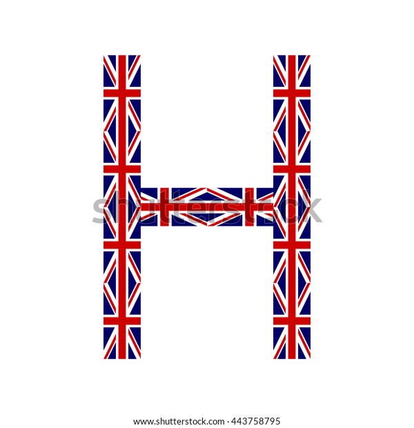 Letter H Made United Kingdom Flags Stock Vector (Royalty Free) 443758795