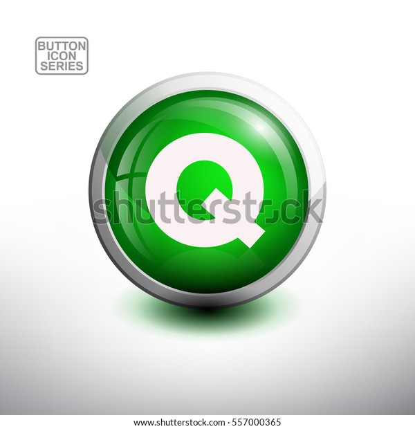 Letter Q 3d Glossy Green Button Stock Vector (Royalty Free) 557000365 ...